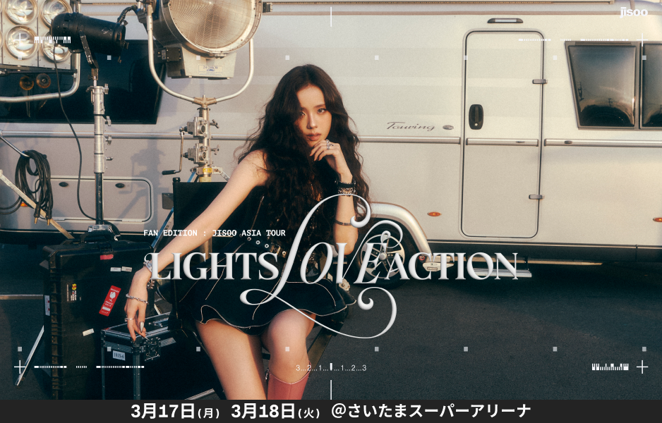 2025 JISOO ASIA TOUR: "LIGHTS, LOVE, ACTION!" in Tokyo - Official Website